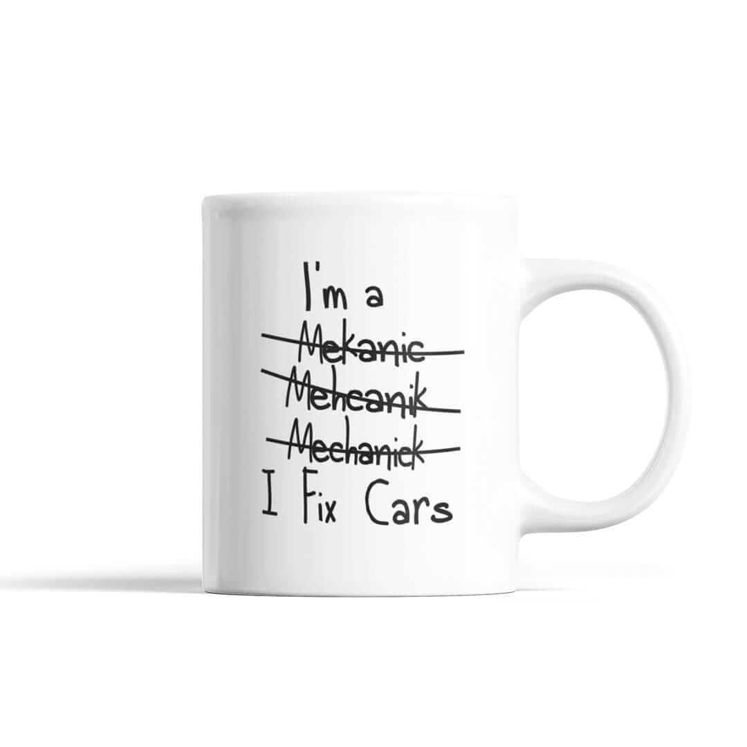 white car mug with funny text, car guy gift, 11oz ceramic coffee mug